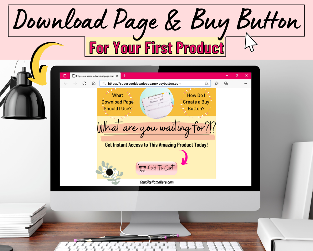Download Page & Buy Button for Your First Product - Pretty Printables